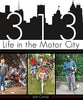 313 - Life in the Motor City - Pure Detroit
